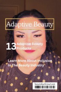 Adaptive Beauty | 13 Products for People With Disabilities - Beauty By ...